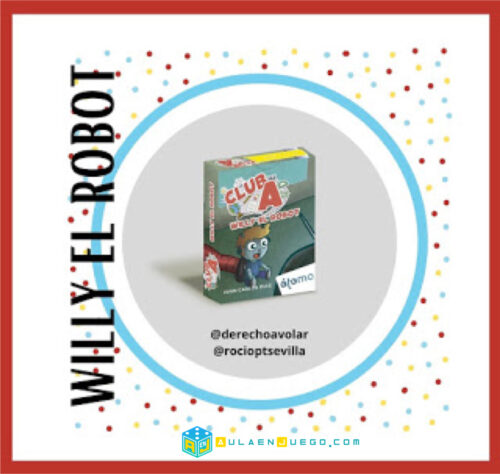 Actividades para trabajar con WILLY EL ROBOT - Aula en Juego