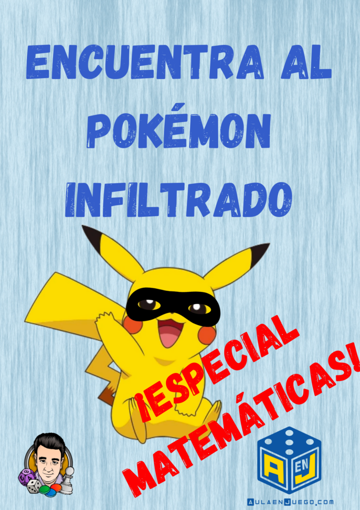 POKÉMON INFILTRADO: ESPECIAL MATEMÁTICAS - Aula en Juego