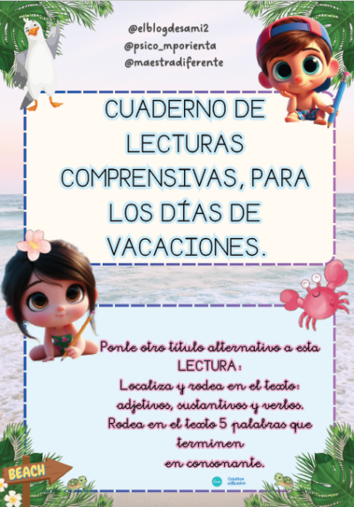 CUADERNO DE LECTURAS COMPRENSIVAS, PARA LOS DÍAS DE VACACIONES. - Aula ...